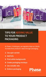 How Packaging Adds Value to a Product - Phase Prototypes
